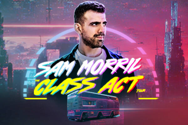 Sam Morril: The Class Act Tour | Comedy Works